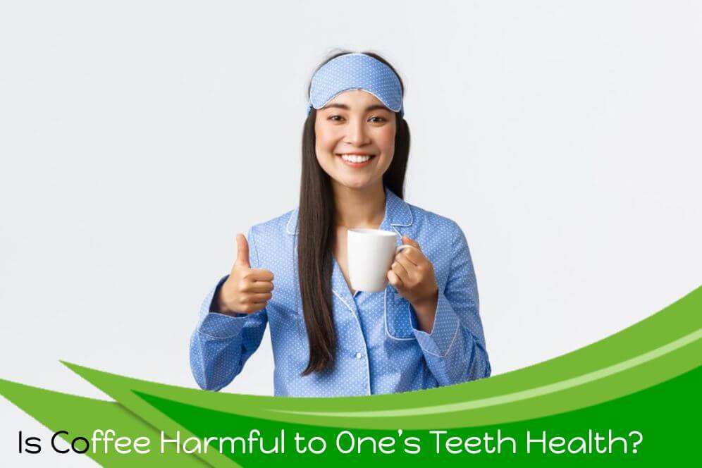 6 Effective Strategies To Prevent Coffee From Damaging Teeth And Gums
