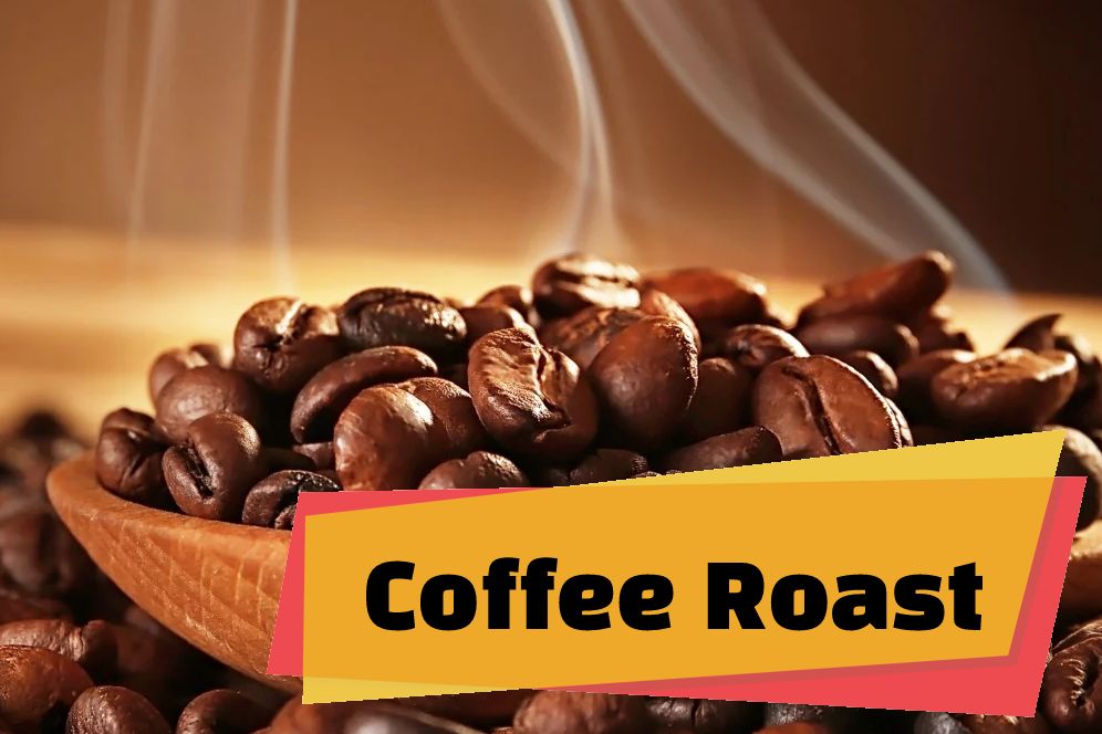 Choosing the Coffee Roast That's Best for You