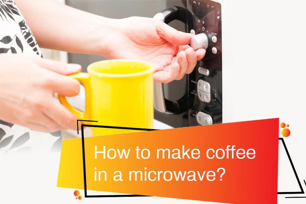 How Do You Make Ground Coffee In A Microwave? [4 Easy Steps]