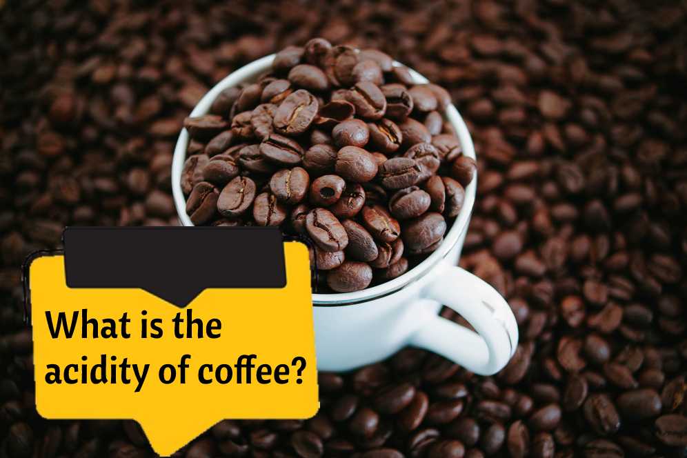 What is the acidity of coffee? How to reduce the acidity of coffee?