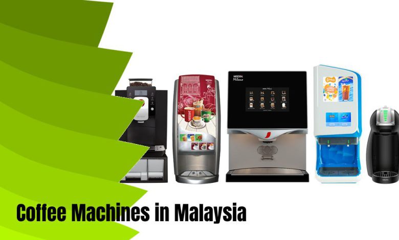 The 5 Best Coffee Machines in Malaysia